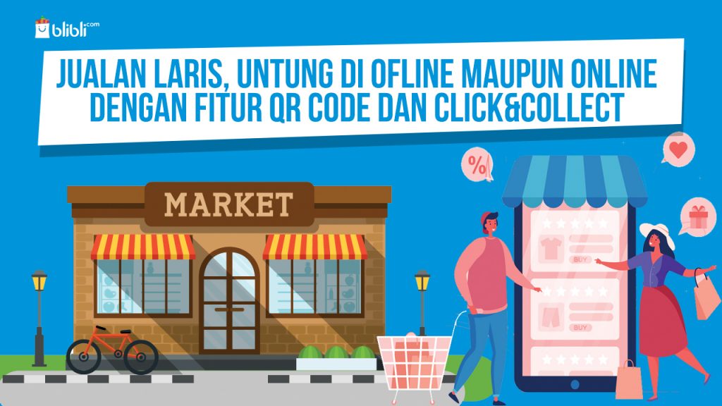 Jualan Laris, Untung di Ofline maupun Online dengan Fitur QR Code dan ...
