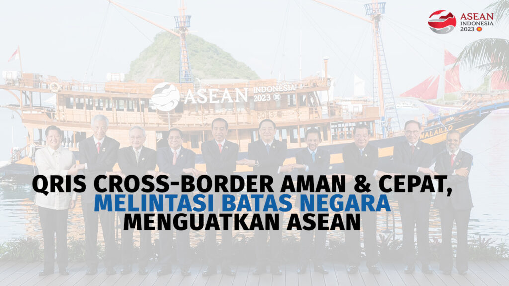QRIS Cross-Border Sistem Pembayaran Aman dan Praktis, Melintasi Batas ...